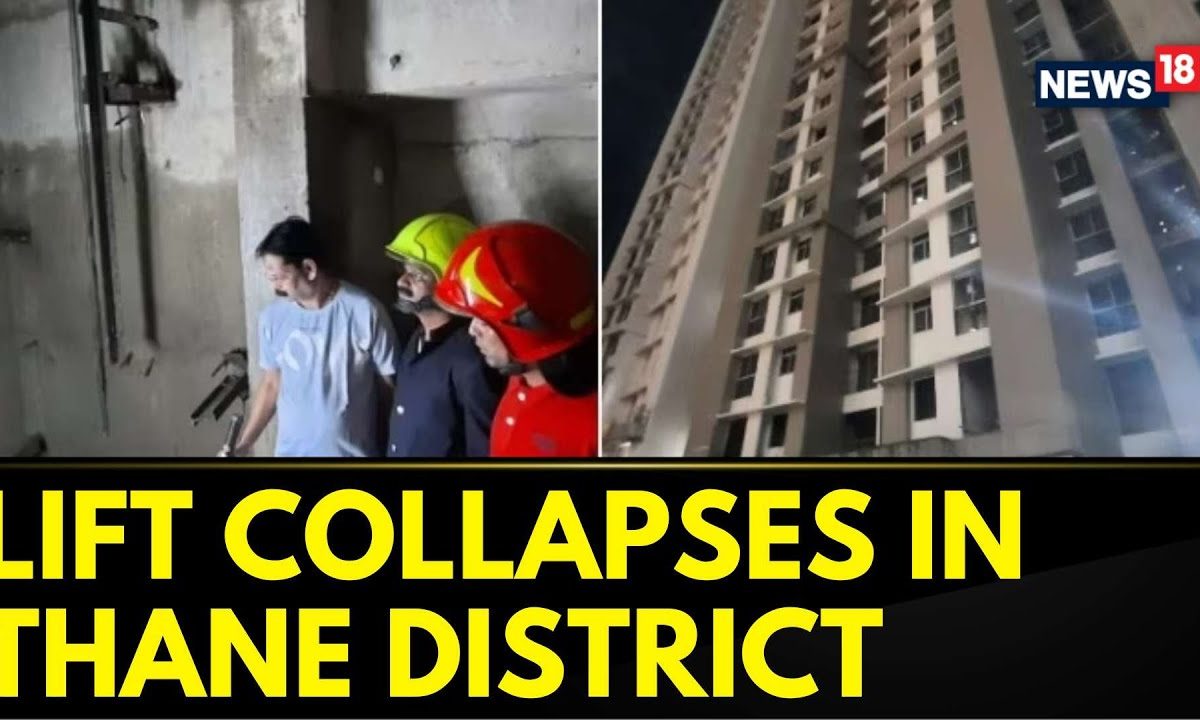 Maharashtra News | Thane: Six Dead After Lift Collapses In Under ...