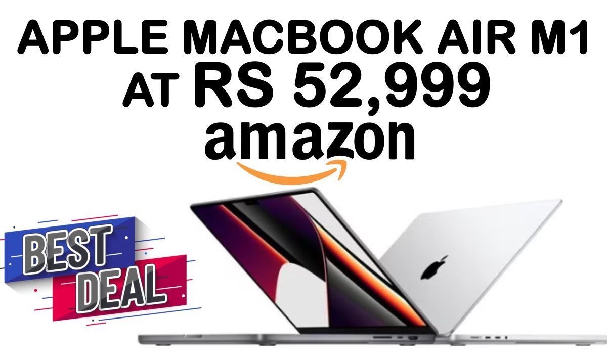 Macbook Air M1 at Rs 52,999: Cheapest & Best Apple Laptop | Amazon ...