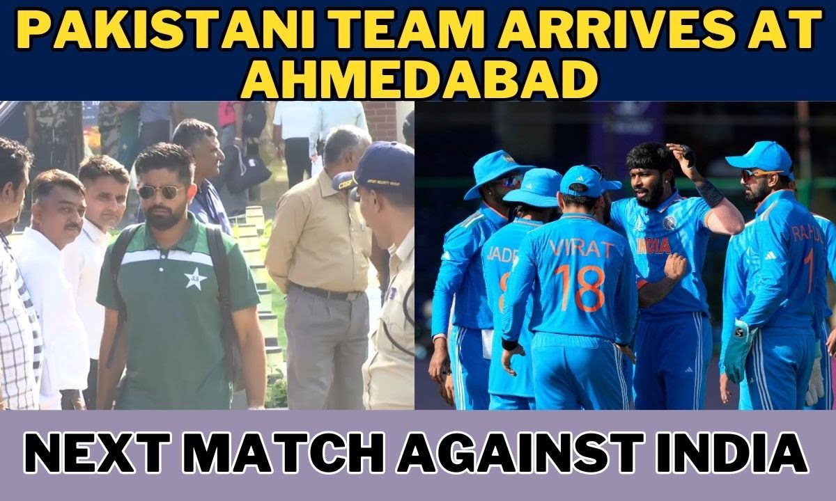 Pakistani Team arrives in Ahmedabad For the CWC 2023 Match Against ...
