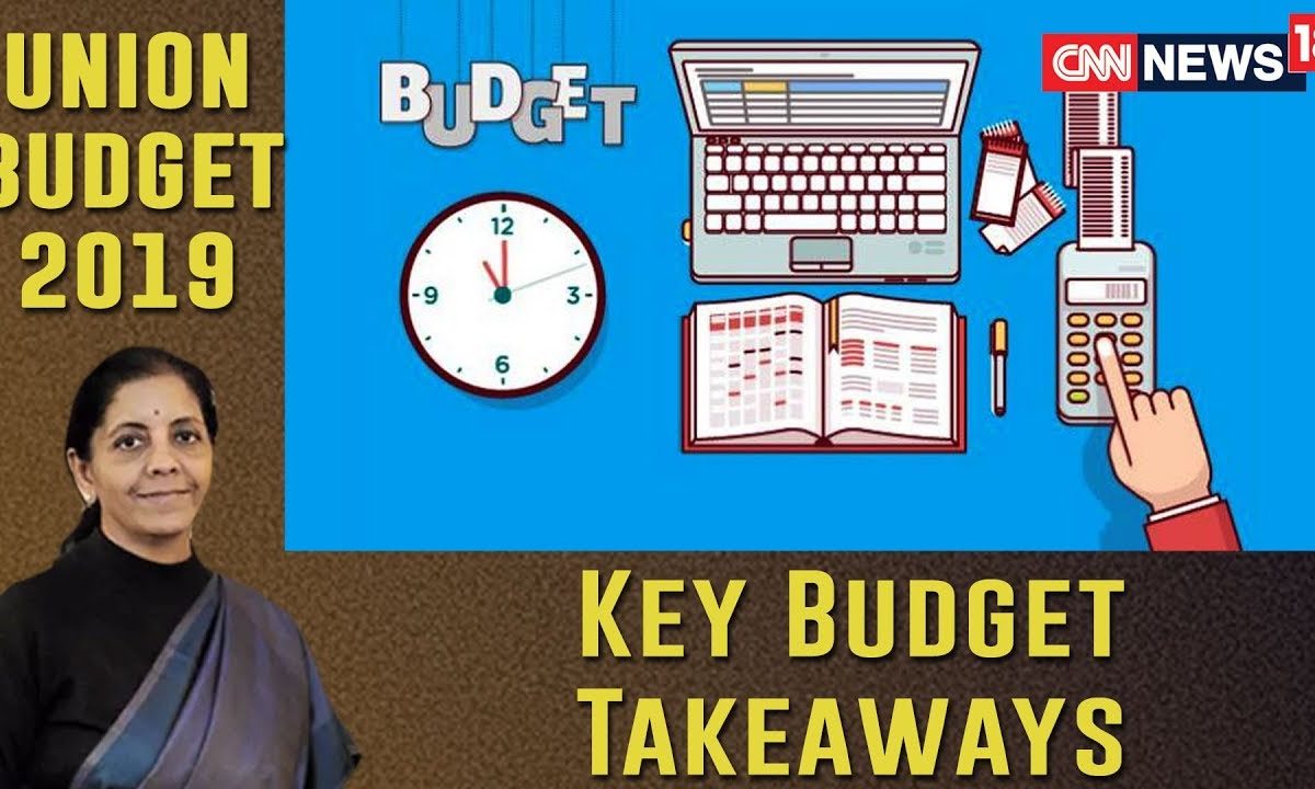 Union Budget 2019 | What Are The Key Takeaways From Second Narendra ...