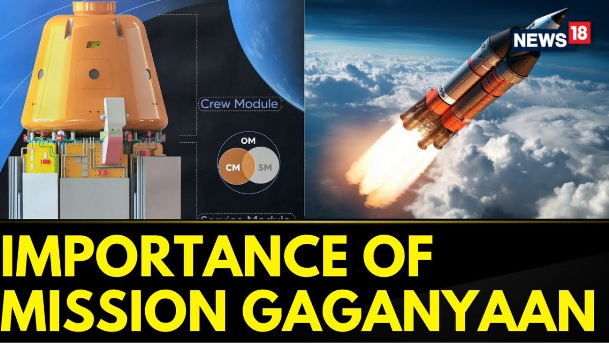ISRO Gaganyaan | Gaganyaan Launch News | Importance Of Gaganyaan ...