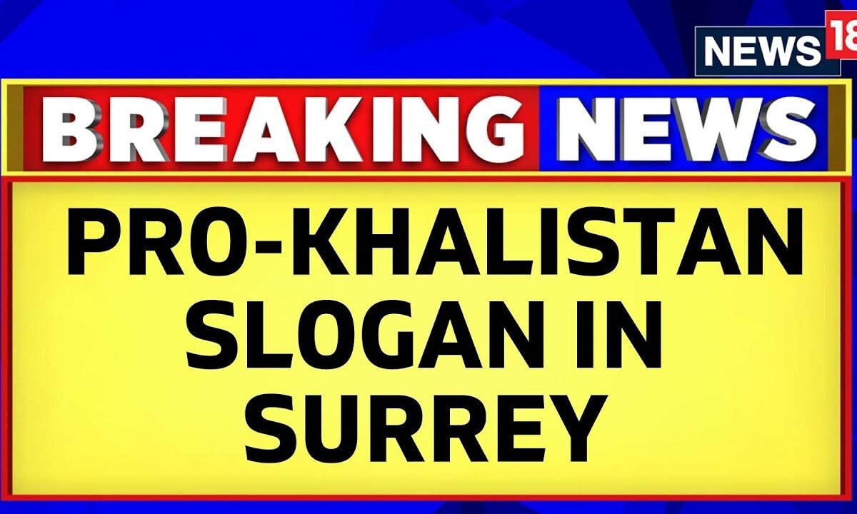 Canada News | Pro Khalistan Slogans Raised At Gurudwara In Surrey ...