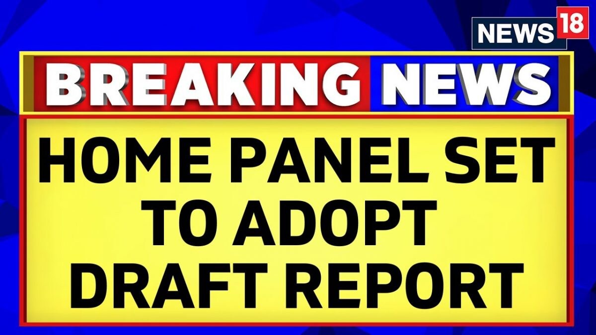 Home Panel To Adopt Draft Reports For 3 Bills Seeks To Replace IPC ...