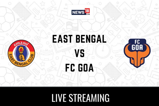East Bengal vs FC Goa Live Football Streaming For Indian Super League Match: How to Watch East ...