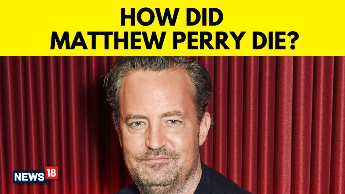 How did Matthew Perry die? - News18