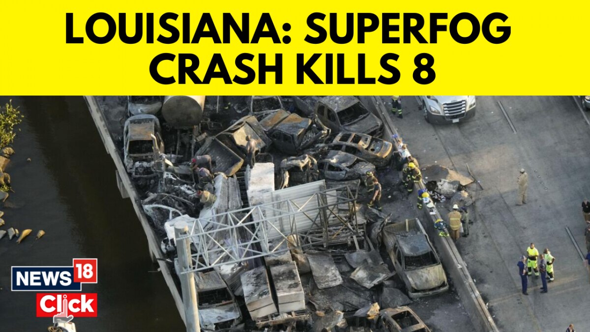 Super Fog caused deadly vehicle pile-up in Louisiana - News18