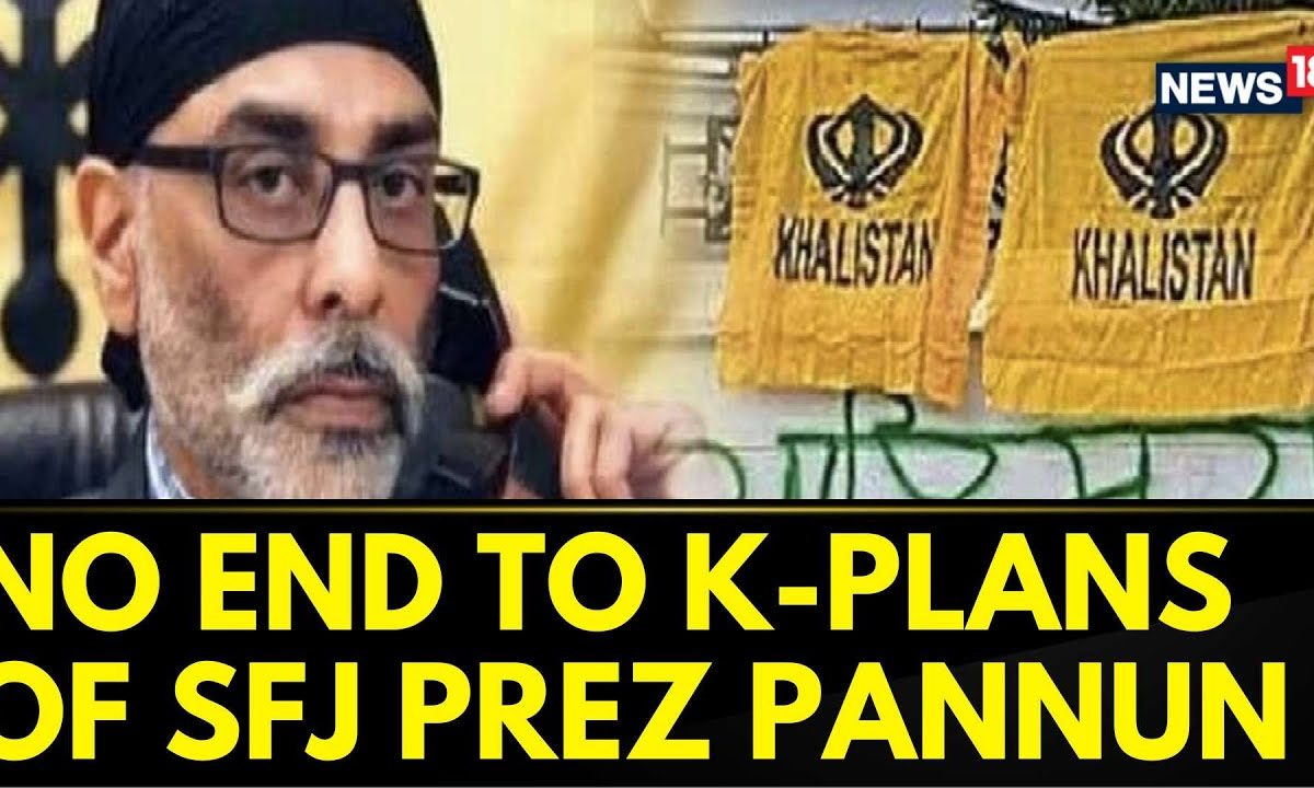 SFJ Against India | SFJ's Open Threat To Indian Diplomat, Offers Money For Arrest | News18 - News18