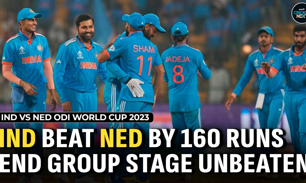 IND vs NED ODI World Cup 2023: India beat Netherlands by 160 runs, end group stage unbeaten - News18