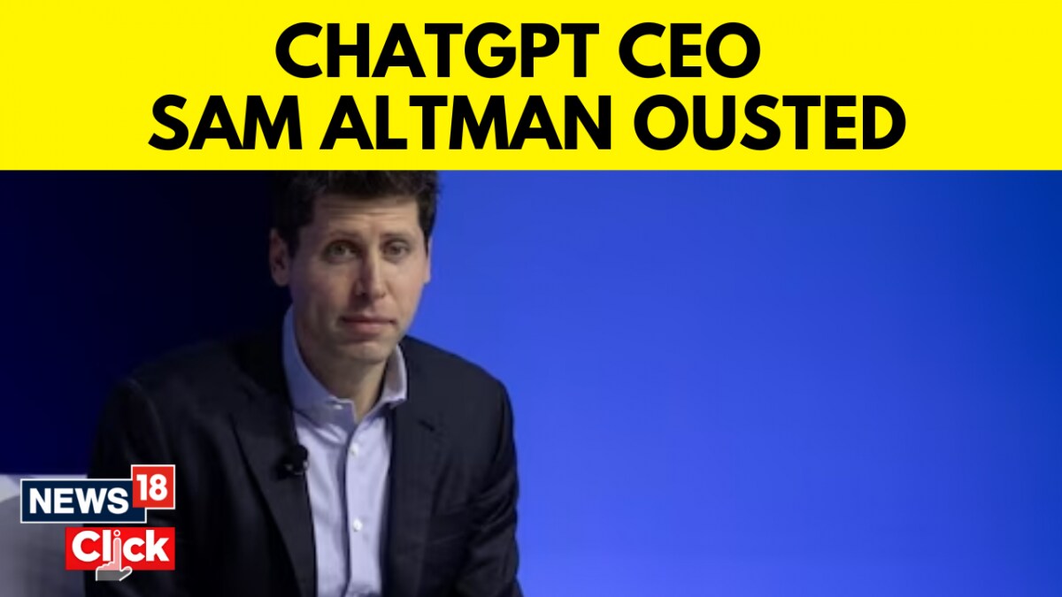 Open AI Sacks ChatGPT Star Sam Altman; Board ‘Lost Confidence’ in ...