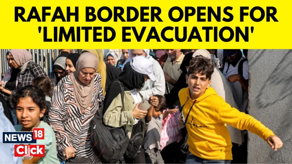 Rafah border opens for limited evacuation - News18