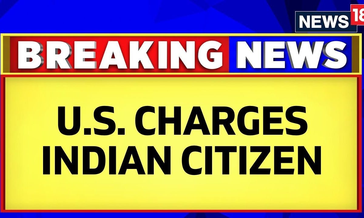 USA News Today | United State Charges Indian Citizen Named Nikhil Gupta ...