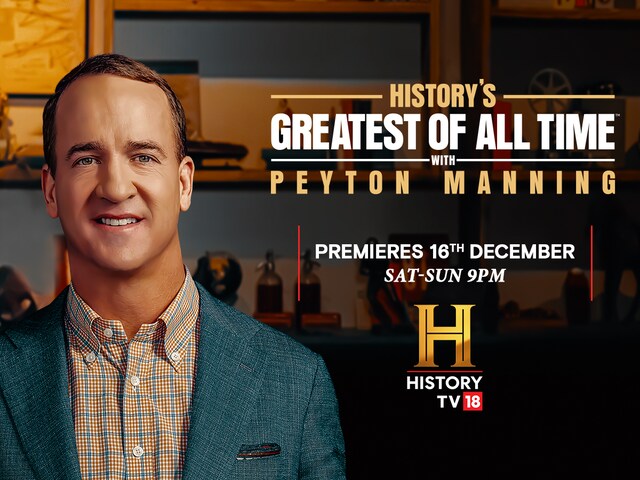 'History’s Greatest of All Time with Peyton Manning' Lands on History ...