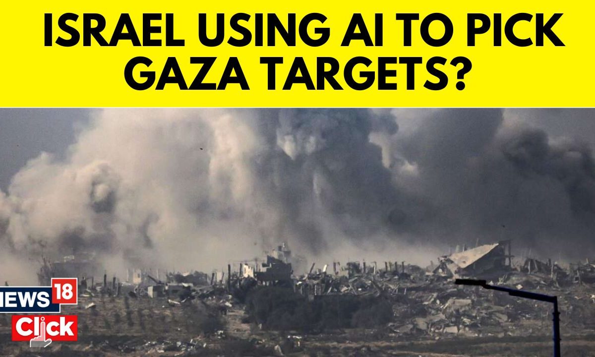 Israel Using AI To Pick Targets In Gaza? - News18