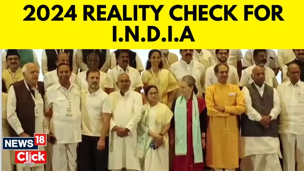 2024 reality check for INDIA bloc - News18