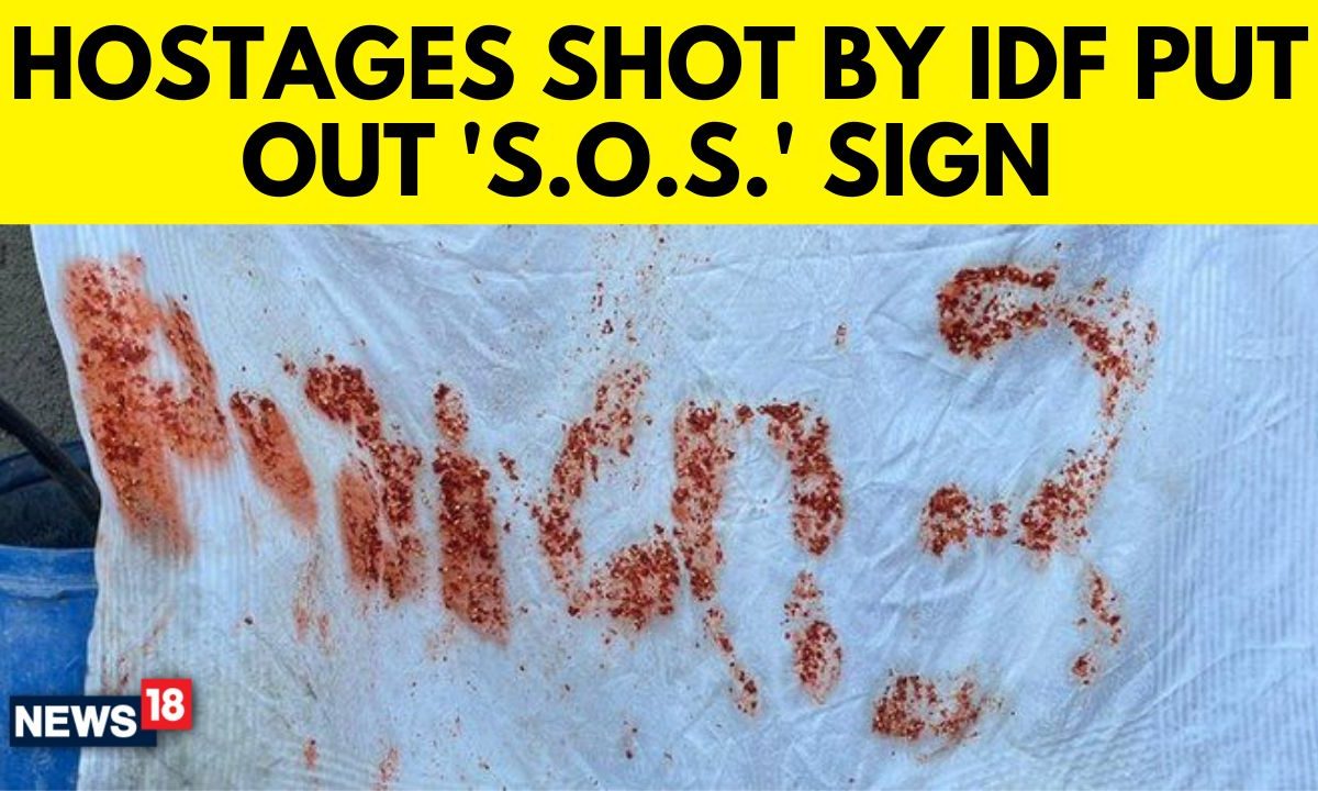 Hostages shot by IDF put out SOS sign - News18