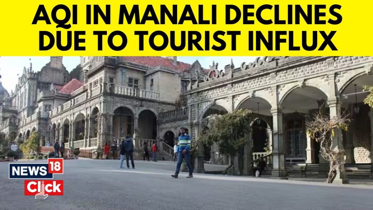 Air Quality in Manali Deteriorates For The First Time Ever - News18
