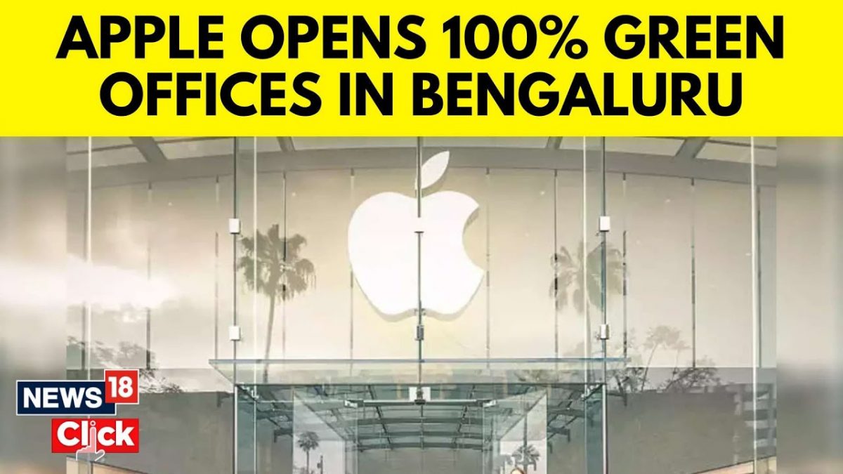 Karnataka | Apple Bengaluru Office | Apple Opens New Office In India's ...