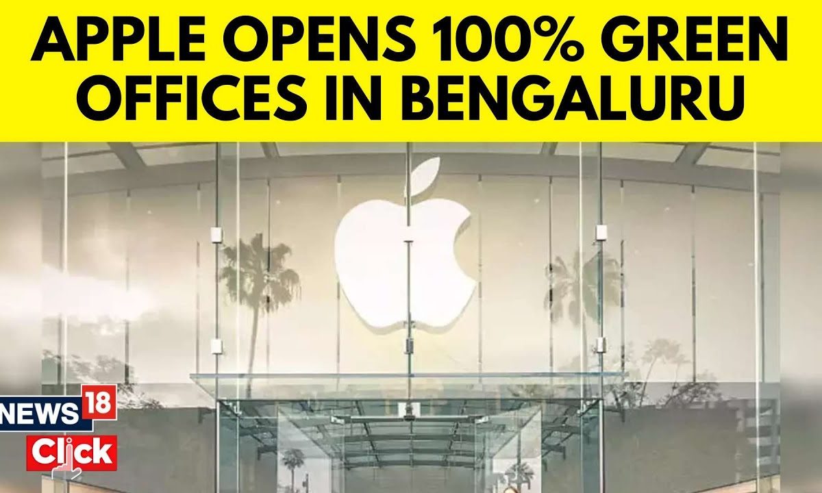 Karnataka | Apple Bengaluru Office | Apple Opens New Office In India's ...