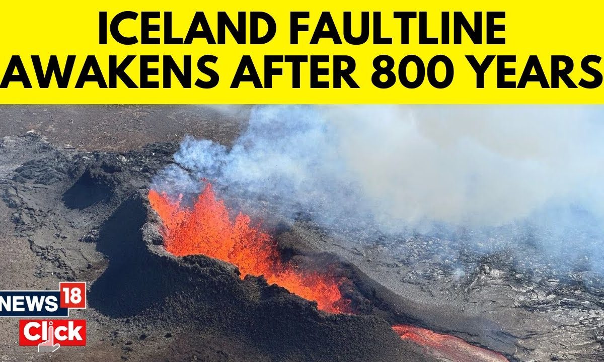Iceland Volcano Eruptions | Icelandic Faultline Has Awakened After 800 ...