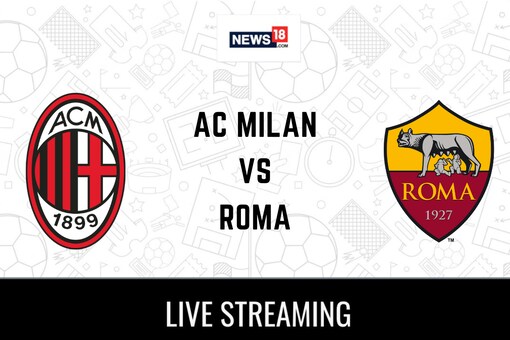 AC Milan vs AS Roma Live Football Streaming For Serie A 2023-24 Match ...