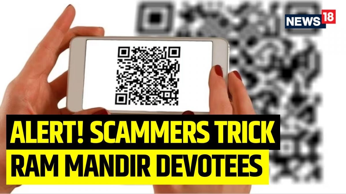 Scam alert! QR code fraud to loot devotees surfaces ahead of Ram Temple ...