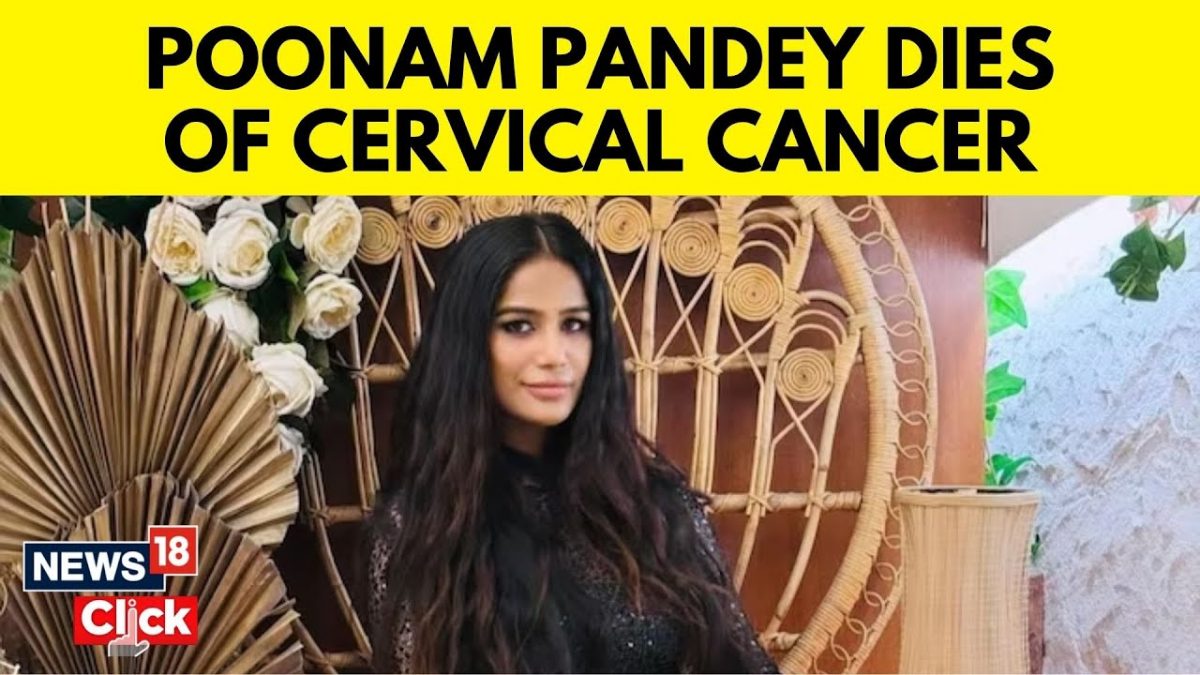 32-Year-Old Model And Actor Poonam Pandey Passes Away | Poonam Pandey ...