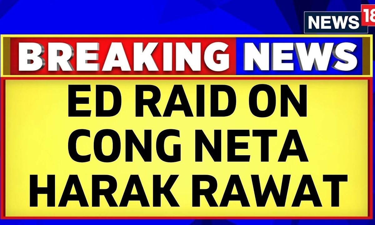 Uttarakhand News Today | ED Raids On Congress Leader Harak Singh Rawat ...