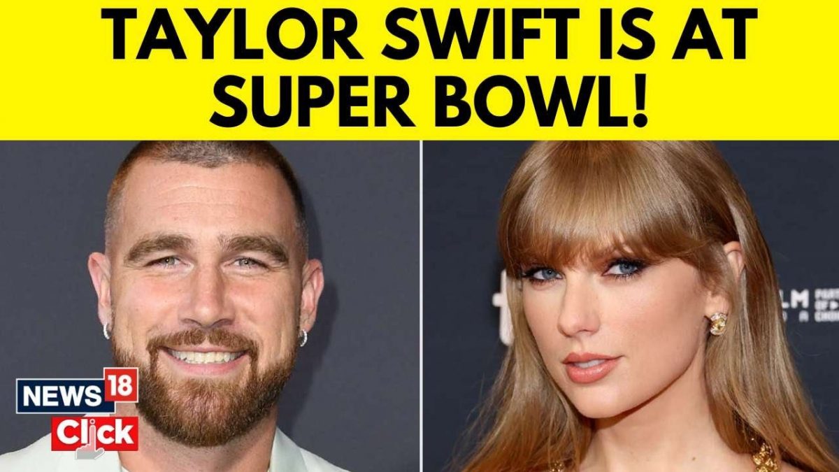 Taylor Swift Cheers For Travis Kelce at Super Bowl 2024 - News18
