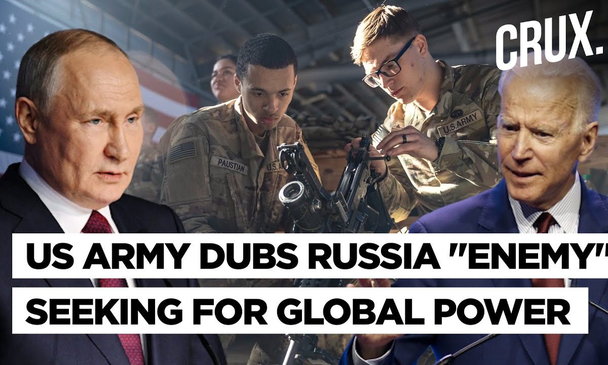 US Army Labels Russia As "Enemy", Releases New Manual On Potential ...