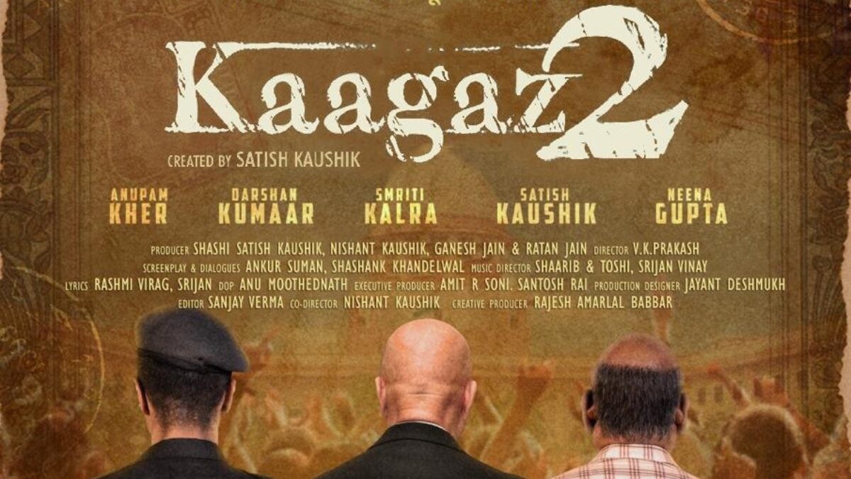 Kaagaz 2: Trailer Of Satish Kaushik's Last Film Starring Anupam Kher ...