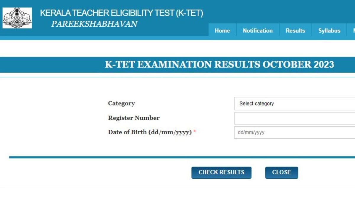 Kerala KTET Result 2024 Declared For October Session, Here's How to ...