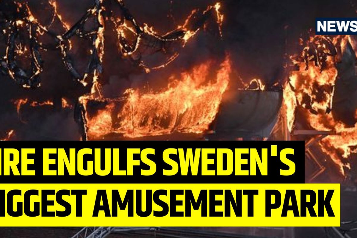 Fire Ravages Swedens Largest Amusement Parks New Water Park in ...