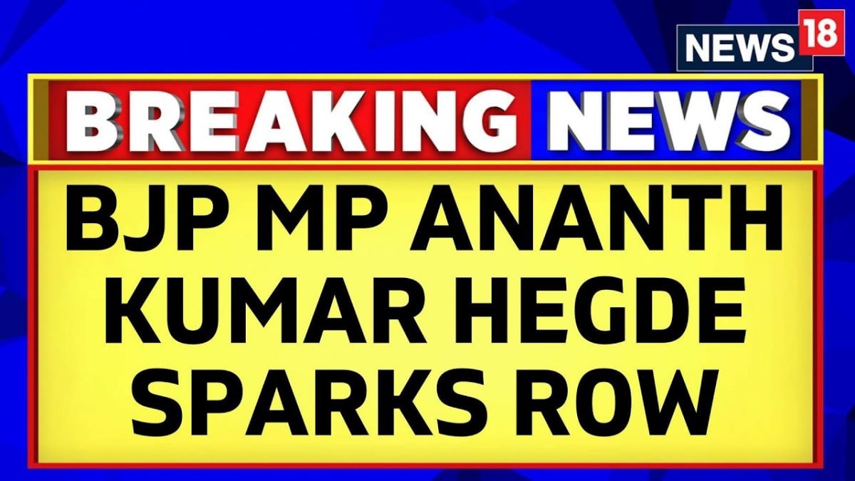 BJP MP Ananth Kumar Hegde Sparked Controversy With His New Statement | English News | News18 ...