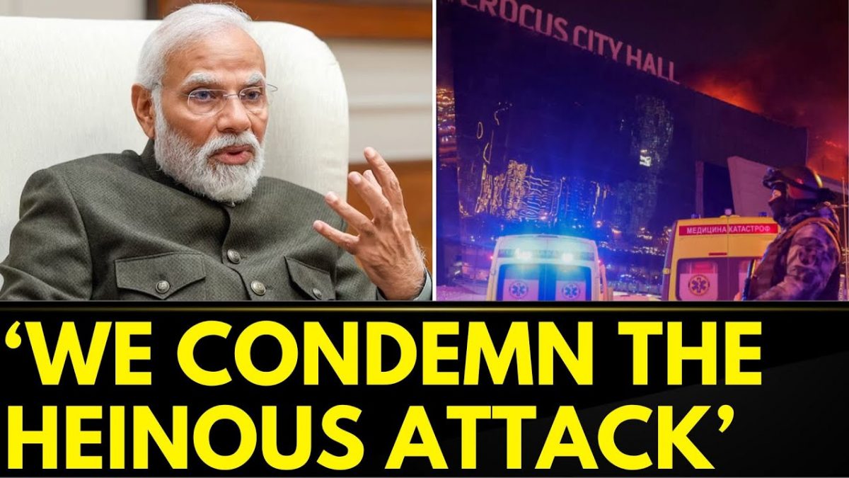 Moscow Attack | PM Modi Extends Support To Russia After The Heinous ...