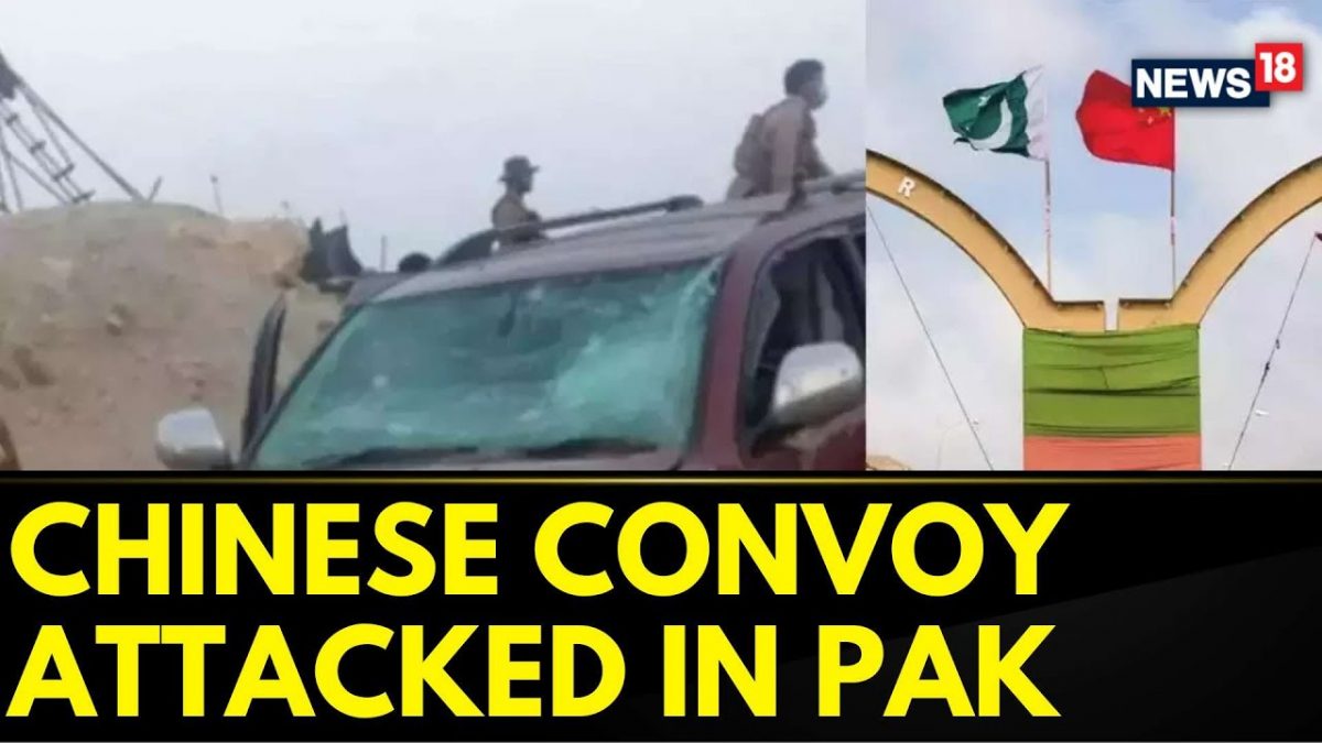 Chinese Convoy Has Been Attacked In Khyber Pakhtunkhwa | Pakistan China ...