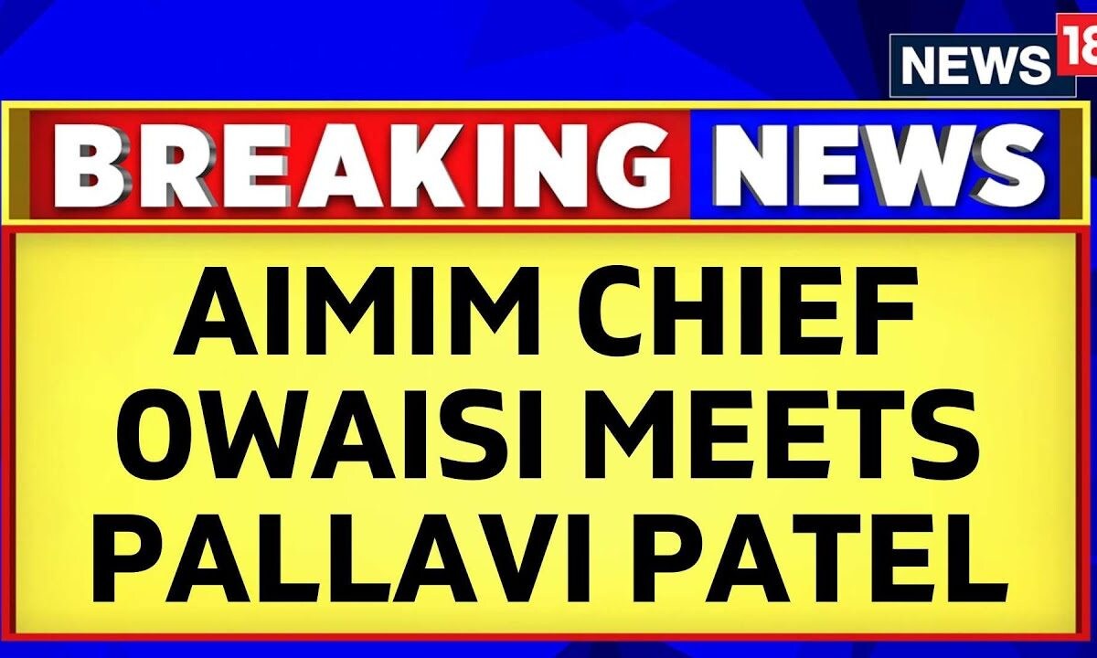 Pallavi Patel To Join Hands With Asaduddin Owaisi's AIMIM | Lok Sabha ...