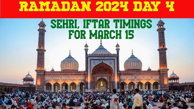Ramadan 2024: Ramzan Sehri, Iftar Timings for Day 4, and Delicious ...