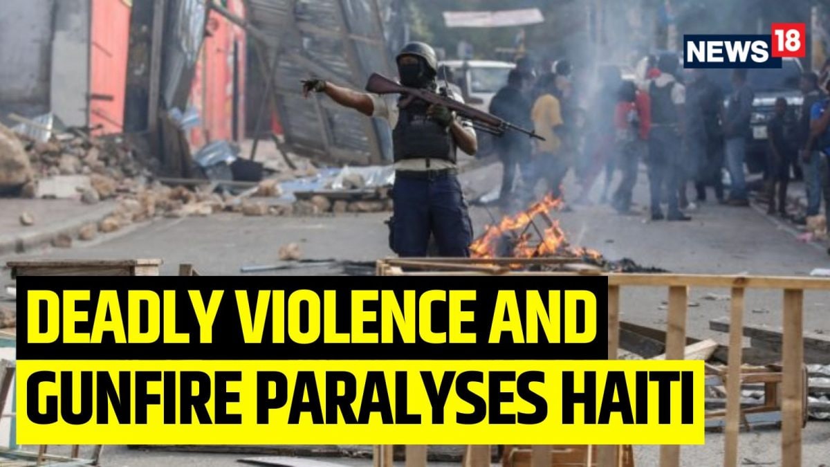 Heavy gunfire paralyzed Haiti’s capital - News18