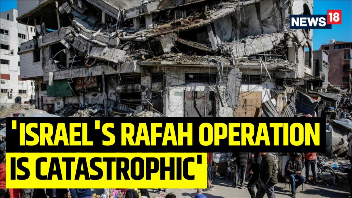 Israels Rafah operation would be catastrophic, says UN - News18