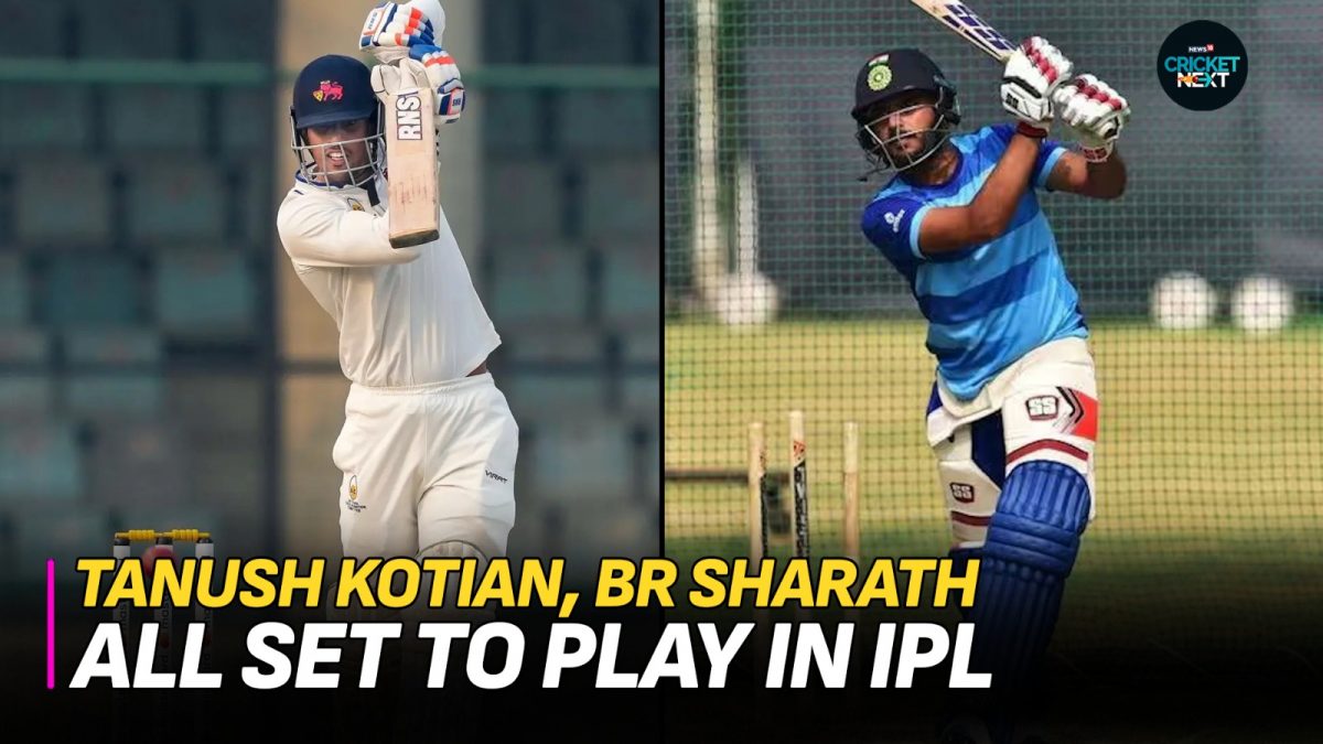 IPL 2024: Tanush Kotian Gets Maiden Call; BR Sharath To Miss Injured ...