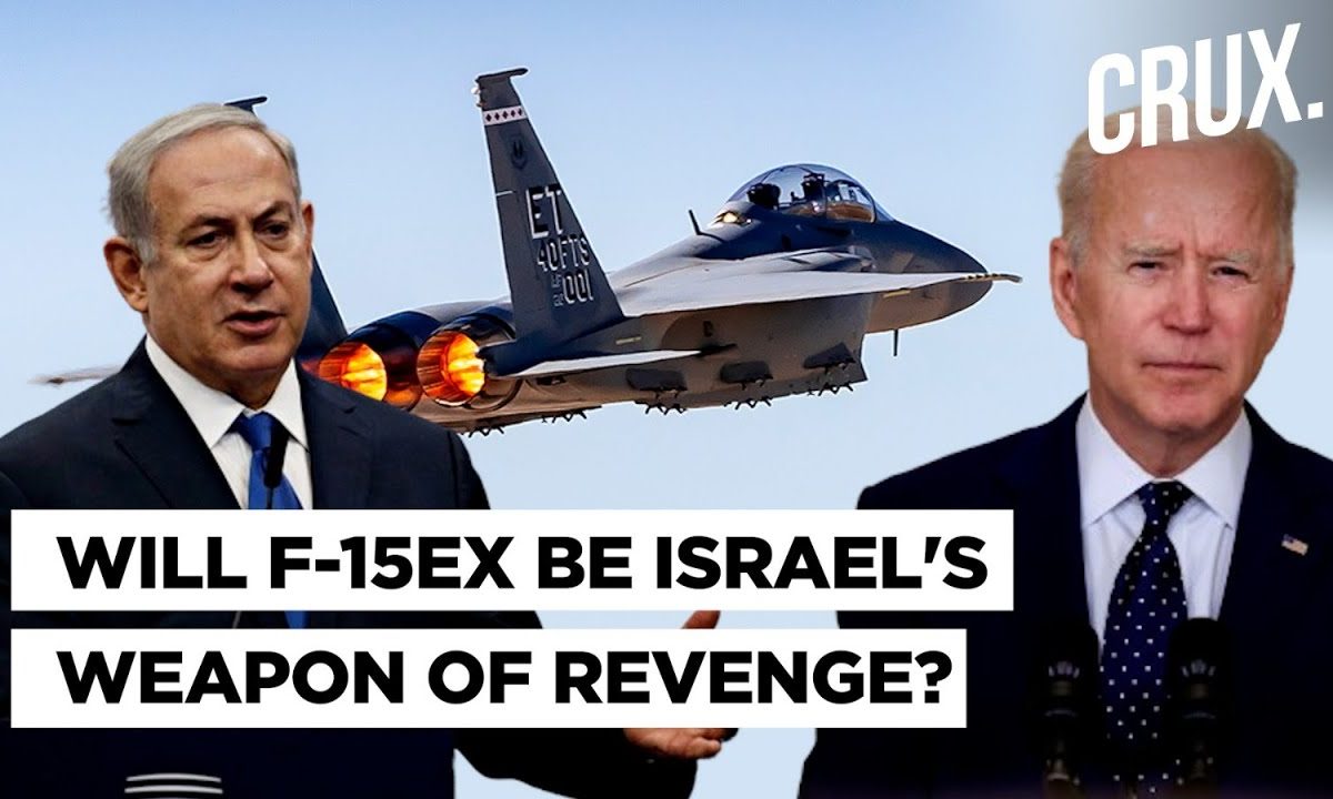 US-made F-15EX Israel's Weapon of Choice As It Weighs Options for ...
