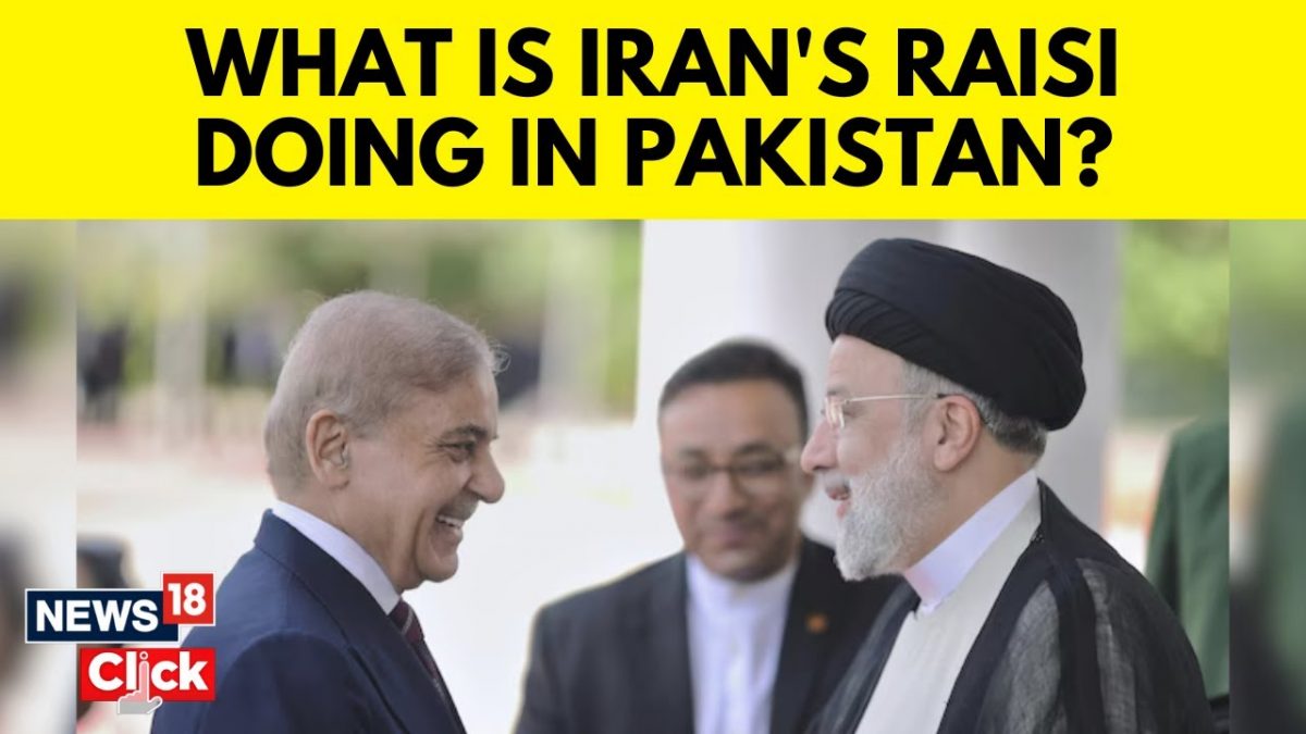 Iran Pakistan Relations | Why is Iran’s President Ebrahim Raisi ...