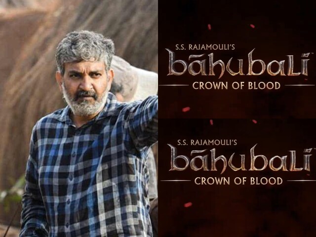 SS Rajamouli Announces Baahubali Crown of Blood Animated Series, Says ...