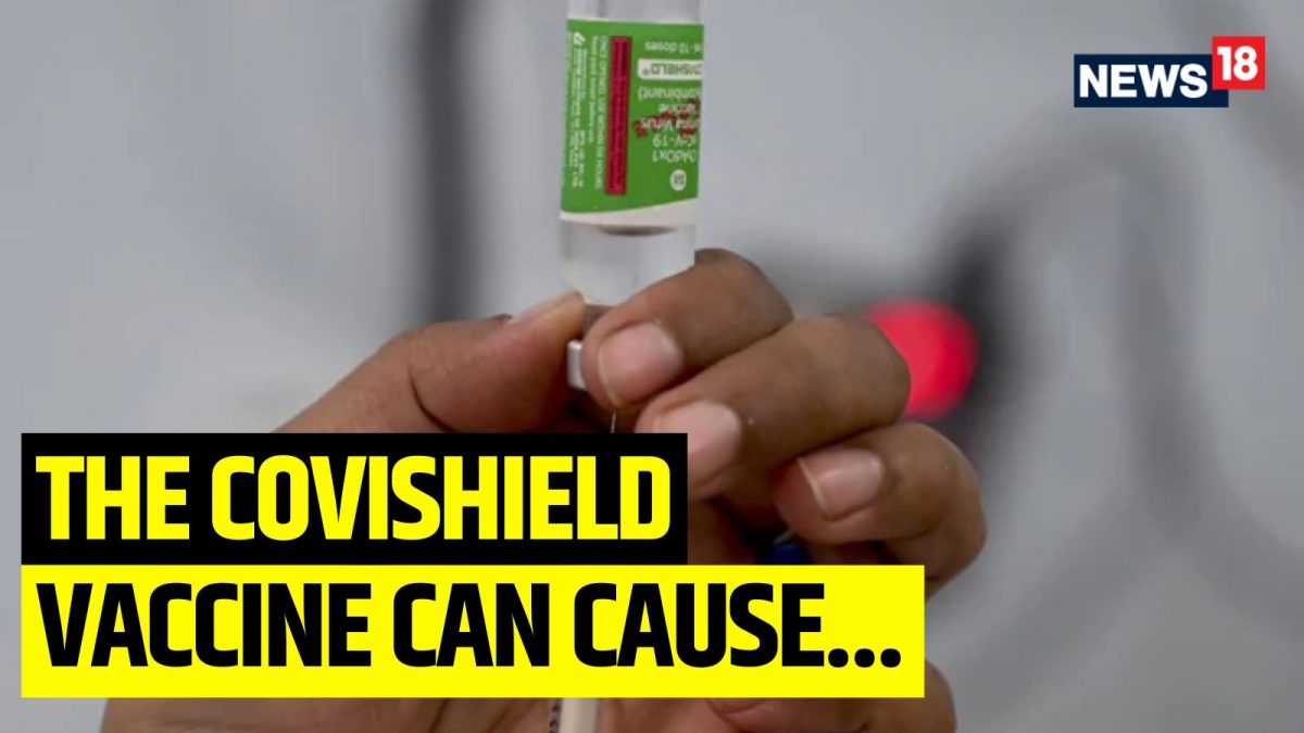 AstraZeneca Admits Its Covishield Vaccine May Lead To Rare Side Effect ...