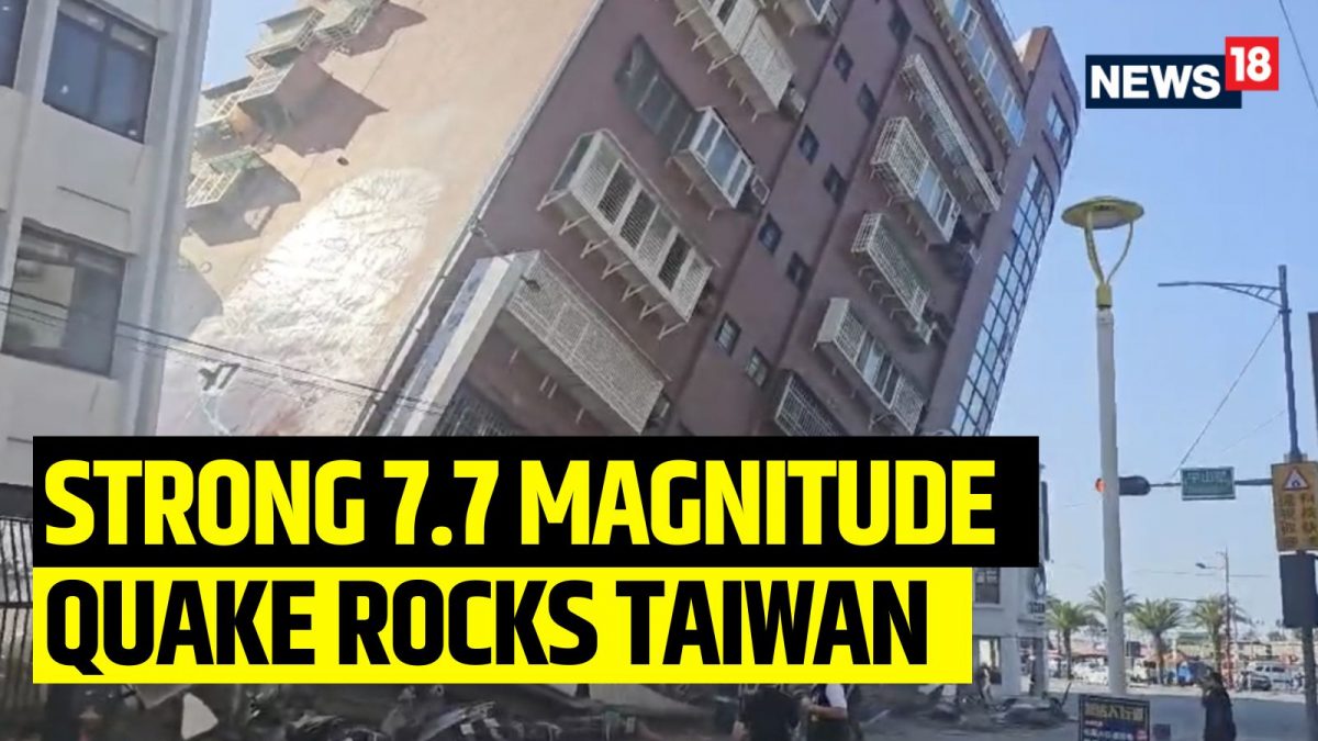 A major earthquake struck Taiwan during the morning rush hour - News18