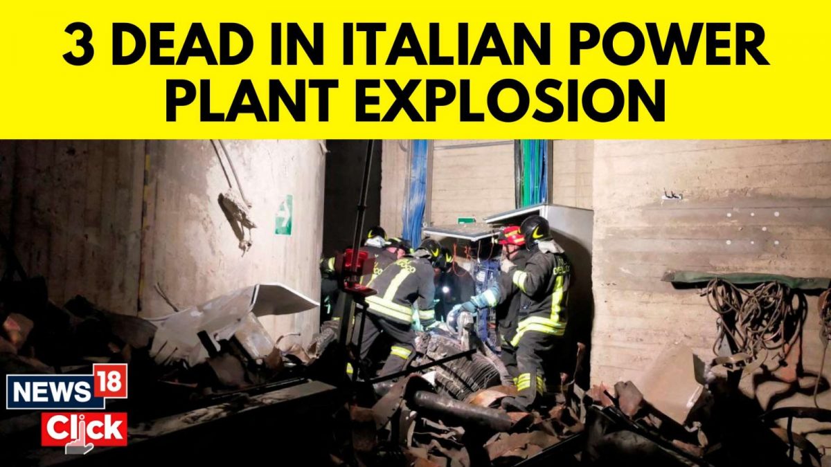 3 killed, four missing after explosion at Italian hydroelectric plant ...
