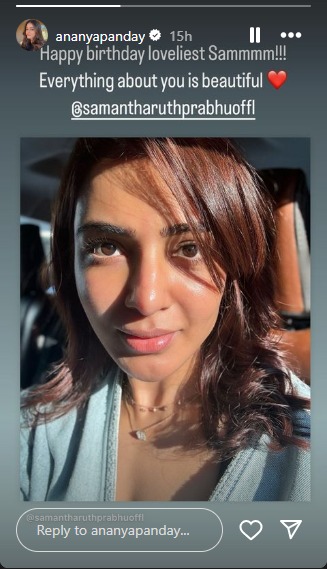 Ananya Panday's Birthday Wish For Samantha Ruth Prabhu: 'Everything ...