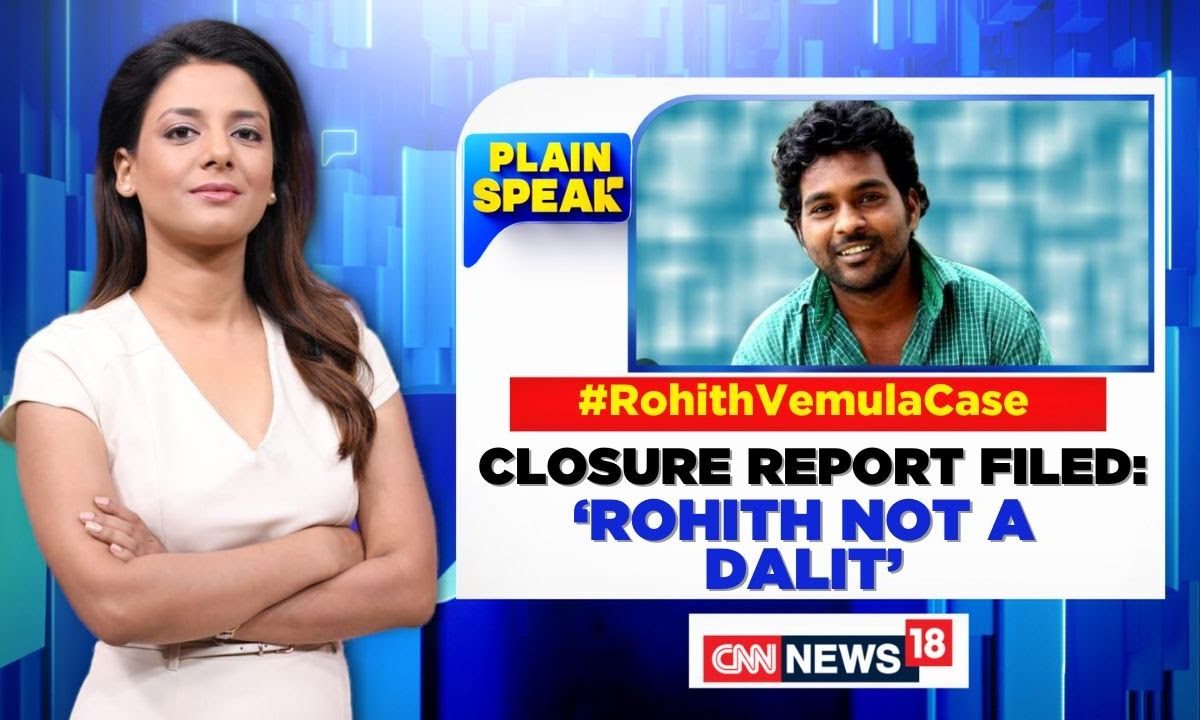Rohith Vemula Was Not A Dalit, Says Telangana Police In Closure Report | English News | News18 ...