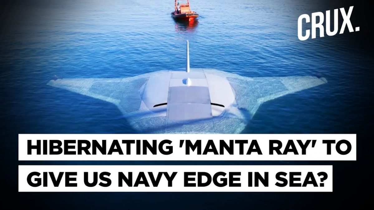 Underwater Drone Race Intensifies As US Tests Huge ‘Manta Ray’ That Can ...