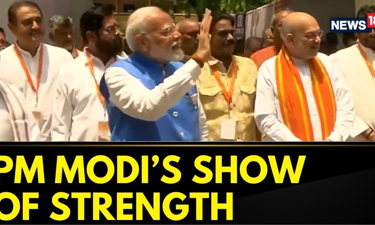 PM Modi's Show Of Strength Post Filing Nomination; Leaders Rally Behind ...